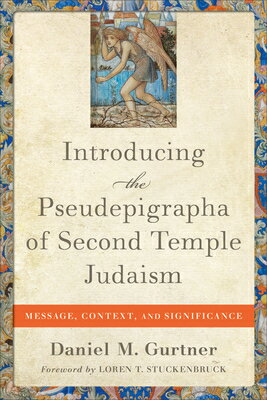 INTRODUCING THE PSEUDEPIGRAPHA Daniel M. Gurtner Loren T. Stuckenbruck BAKER ACADEMIC2022 Paperback English ISBN：9781540...