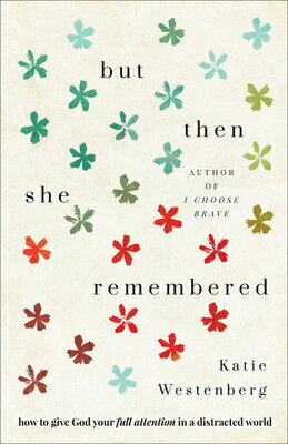 BUT THEN SHE REMEMBERED Katie Westenberg BETHANY HOUSE PUBL2023 Paperback English ISBN：9780764235429 洋書 Social Science（社...