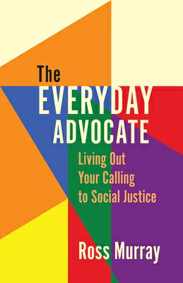 EVERYDAY ADVOCATE Ross Murray FORTRESS PR2023 Paperback English ISBN：9781506485430 洋書 Social Science（社会科学） Religion