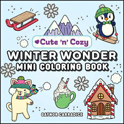 COLOR BKーWINTER WONDER MINI CO Cute and Cozy Gaynor Carradice ADAMS MEDIA2025 Paperback English ISBN：9781507225431 洋書 Fa...