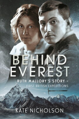 BEHIND EVEREST Kate Nicholson PEN & SWORD HISTORY2024 Hardcover English ISBN：9781036115432 洋書 Fiction & Literature（小説＆文芸...