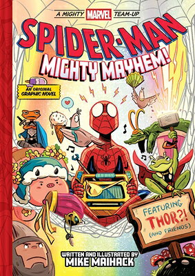SPIDERーMAN MIGHTY MAYHEM (A MI A Mighty Marvel TeamーUp Mike Maihack ABRAMS FANFARE2026 Hardcover English ISBN：9781419785...