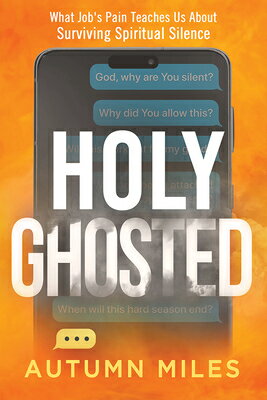 HOLY GHOSTED Autumn Miles CHARISMA HOUSE2026 Paperback English ISBN：9781636415437 洋書 Social Science（社会科学） Religion