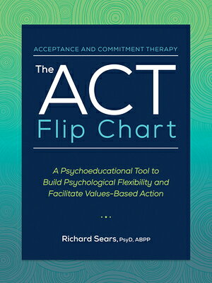 ACT FLIP CHART Richard Sears PRIME PUBN2022 Spiral English ISBN：9781683735441 洋書 Social Science（社会科学） Psychology