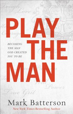 PLAY THE MAN Mark Batterson BAKER PUB GROUP2018 Paperback English ISBN：9780801005442 洋書 Social Science（社会科学） Religion