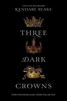 3 DARK CROWNS Three Dark Crowns Kendare Blake HARPERCOLLINS2018 Paperback English ISBN：9780062385444 洋書 NonーClassifiable...