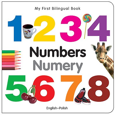 MY 1ST BILINGUAL BKーNUMBERS (E My First Bilingual Book Milet Publishing MILET PUB LTD2010 Board　Books English ISBN：97818...