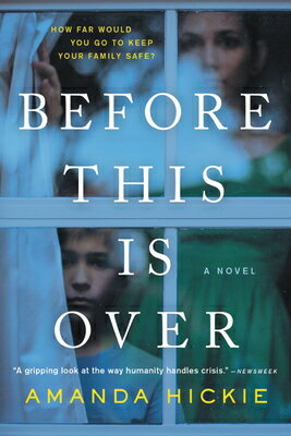 BEFORE THIS IS OVER Amanda Hickie BACK BAY BOOKS2020 Paperback English ISBN：9780316355445 洋書 Fiction & Literature（小説＆文芸）...