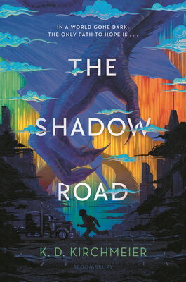 SHADOW ROAD K. D. Kirchmeier BLOOMSBURY2024 Hardcover English ISBN：9781547615445 洋書 NonーClassifiable（その他）
