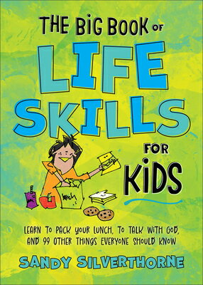 BBO LIFE SKILLS FOR KIDS Sandy Silverthorne REVEL FLEMING H2025 Paperback English ISBN：9780800745448 洋書 Books for kids（児...