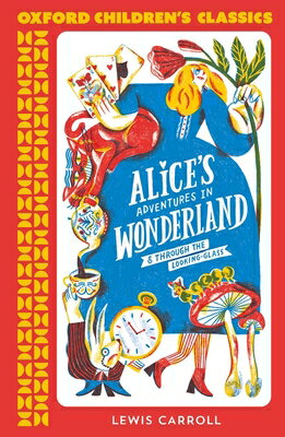ALICES ADV IN WONDERLAND Oxford Children's Classics Lewis Carroll OXFORD CHILDRENS2024 Paperback English ISBN：9781382055...