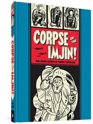 CORPSE ON THE IMJIN & OTHER ST The Fantagraphics EC Comics Artists Library Harvey Kurtzman Gary Groth FANTAGRAPHICS BOOK...