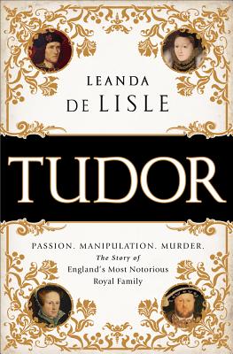 TUDOR Leanda de Lisle PUBLICAFFAIRS2015 Paperback English ISBN：9781610395458 洋書 Social Science（社会科学） History
