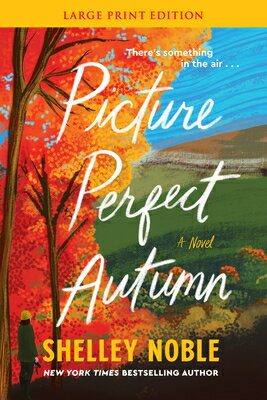 PICT PERFECT AUTUMN ーLP Shelley Noble HARPERCOLLINS2023 Paperback English ISBN：9780063345461 洋書 Fiction & Literature（小説＆...