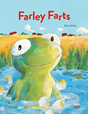 FARLEY FARTS Birte Mller NORTHSOUTH BOOKS2024 Hardcover English ISBN：9780735845466 洋書 Books for kids（児童書） Juvenile Fiction
