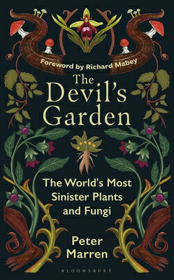 DEVILS GARDEN Peter Marren BLOOMSBURY2026 Hardcover English ISBN：9781399425469 洋書 Computers & Science（コンピューター＆科学） Nature