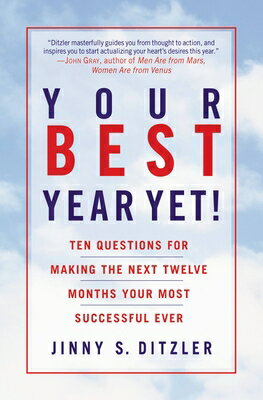 YOUR BEST YEAR YET Jinny S. Ditzler GRAND CENTRAL PUBL2000 Paperback English ISBN：9780446675475 洋書 Business & SelfーCultu...