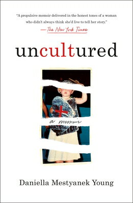 UNCULTURED Daniella Mestyanek Young GRIFFIN2023 Paperback English ISBN：9781250835475 洋書 Fiction & Literature（小説＆文芸） Biog...