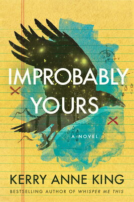 IMPROBABLY YOURS Kerry Anne King LAKE UNION PUB2022 Paperback English ISBN：9781542035477 洋書 Fiction & Literature（小説＆文芸） ...
