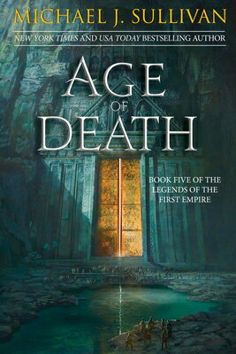 AGE OF DEATH Legends of the First Empire Michael J. Sullivan Simonetti RIYRIA ENTERPRISES LLC2020 Mass　Market　Paperbound...