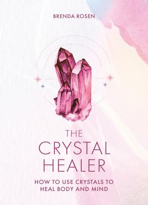 CRYSTAL HEALER Brenda Rosen GODSFIELD2024 Hardcover English ISBN：9780753735480 洋書 Social Science（社会科学） Body, Mind & Spirit