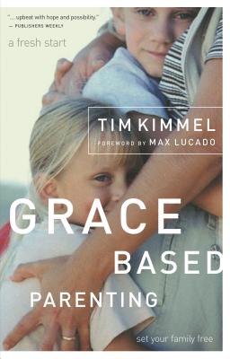 GRACEーBASED PARENTING Tim Kimmel THOMAS NELSON PUB2005 Paperback English ISBN：9780849905483 洋書 Social Science（社会科学） Reli...