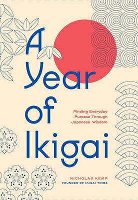 YEAR OF IKIGAI Nicholas Kemp ROCK POINT2026 Hardcover English ISBN：9781577155485 洋書 Social Science（社会科学） Philosophy
