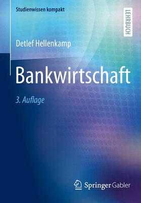 GERーBANKWIRTSCHAFT 3 AKT U ERW Studienwissen Kompakt Detlef Hellenkamp SPRINGER GABLER2022 Paperback 3., Akt. U. Erw Ger...