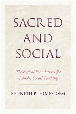 SACRED & SOCIAL Moral Traditions Kenneth R. Himes GEORGETOWN UNIV PR2025 Paperback English ISBN：9781647125486 洋書 Social ...