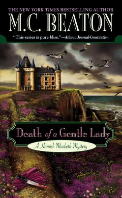 DEATH OF A GENTLE LADY Hamish Macbeth Mystery M. C. Beaton GRAND CENTRAL PUBL2009 Mass　Market　Paperbound English ISBN：97...