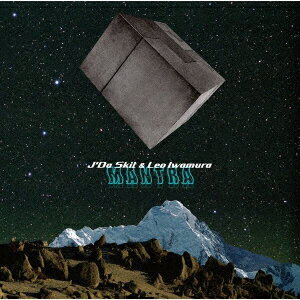 J'Da Skit & Leo Iwamuraマントラ ジェイダスキットアンドレオイワムラ 発売日：2020年10月07日 MANTRA JAN：4522197135489 CNCTー4 CONNECT RECORDS ダイキサウンド(株)...