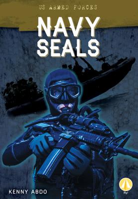 NAVY SEALS Us Armed Forces Kenny Abdo FLY2018 Library　Binding English ISBN：9781532125492 洋書 Books for kids（児童書） Juvenile...