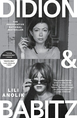 DIDION & BABITZ Lili Anolik SCRIBNER BOOKS CO2025 Paperback English ISBN：9781668065495 洋書 Fiction & Literature（小説＆文芸） Bi...