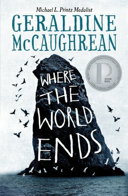 WHERE THE WORLD ENDS Geraldine McCaughrean FLATIRON BOOKS2021 Paperback English ISBN：9781250225504 洋書 NonーClassifiable（その他）