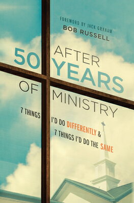 AFTER 50 YEARS OF MINISTRY Bob Russell Jack Graham MOODY PUBL2024 Paperback English ISBN：9780802435507 洋書 Social Science...