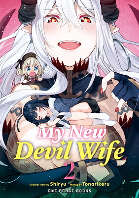 MY NEW DEVIL WIFE V02 My New Devil Wife Tonarikeru Tonarikeru ONE PEACE BOOKS2026 Paperback English ISBN：9781642735512 洋...