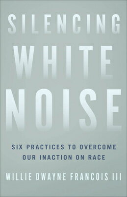 SILENCING WHITE NOISE Willie Dwayne Francois, III BRAZOS PR2022 Paperback English ISBN：9781587435515 洋書 Social Science（社...