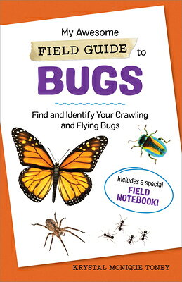 MY AWESOME FGT BUGS My Awesome Field Guide for Kids Krystal Monique Toney ROCKRIDGE PR2022 Paperback English ISBN：978168...
