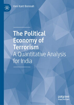 POLITICAL ECONOMY OF TERRORISM Vani Kant Borooah PALGRAVE MACMILLAN2026 Hardcover English ISBN：9783032085528 洋書 Social S...