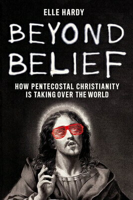 BEYOND BELIEF Elle Hardy HURST & CO2022 Hardcover English ISBN：9781787385535 洋書 Social Science（社会科学） Religion