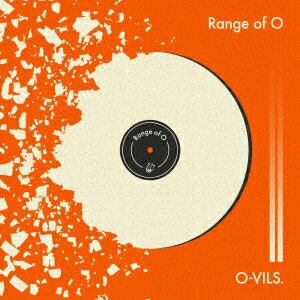 OーVILS.レンジ オブ オー オービルズ 発売日：2023年01月11日 RANGE OF O JAN：4948722565536 KJCDー8 KIOKJAPAN ダイキサウンド(株) [Disc1] 『Range of O』／CD ...