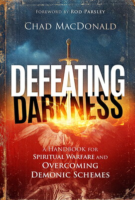 DEFEATING DARKNESS Chad MacDonald Rod Parsley CHARISMA HOUSE2026 Paperback English ISBN：9781636415536 洋書 Social Science（...