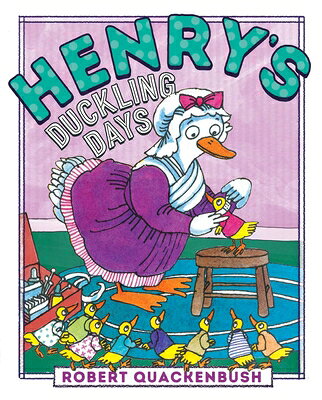 HENRYS DUCKLING DAYS R/E Henry Duck Robert Quackenbush Robert Quackenbush ALADDIN2026 Paperback Reprint English ISBN：978...