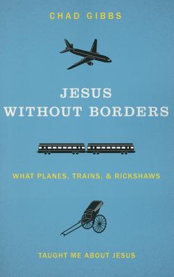 JESUS W/O BORDERS Chad Gibbs ZONDERVAN2015 Paperback English ISBN：9780310325543 洋書 Social Science（社会科学） Religion