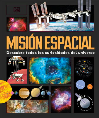 SPAーMISION ESPACIAL (ASTRONOMI Dk DK PUB2026 Hardcover Spanish ISBN：9798217135547 洋書 Books for kids（児童書） Juvenile Nonfic...