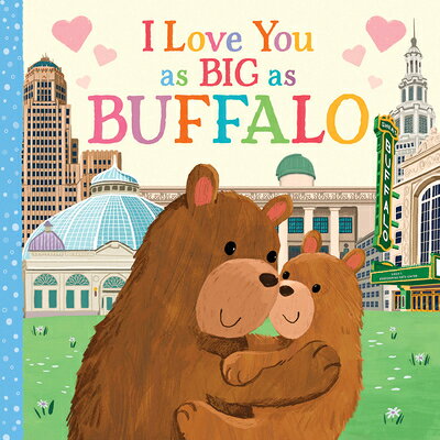 I LOVE YOU AS BIG AS BUFFALO I Love You as Big as Rose Rossner Joanne Partis HOMETOWN WORLD2023 Board　Books English ISBN...