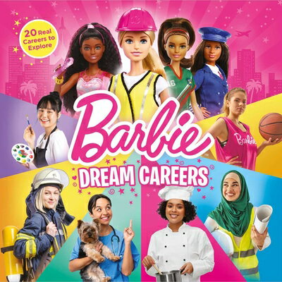 BARBIE DREAM CAREERS Molly Kempf Hodgin Mattel MATTEL PUB2025 Hardcover English ISBN：9781640365551 洋書 Books for kids（児童書...