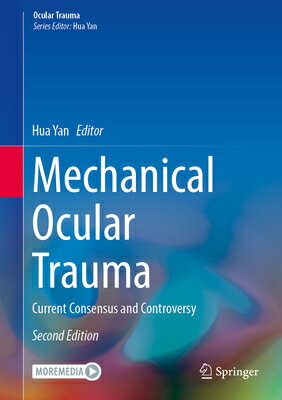 MECHANICAL OCULAR TRAUMA SECON Ocular Trauma Hua Yan SPRINGER2024 Hardcover Second 2024 English ISBN：9789819765553 洋書 Co...