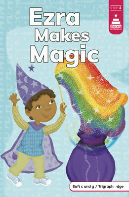 EZRA MAKES MAGIC Stairway Decodables Step 4 Amy Muehlenhardt Leanna Koch Kristen Cowen PICTURE WINDOW BOOKS2024 Hardcove...