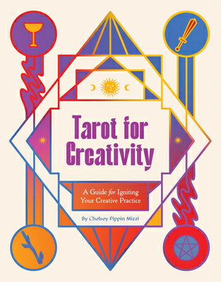 TAROT FOR CREATIVITY Chelsey Pippin Mizzi CHRONICLE BOOKS2024 Paperback English ISBN：9781797225555 洋書 Social Science（社会科...